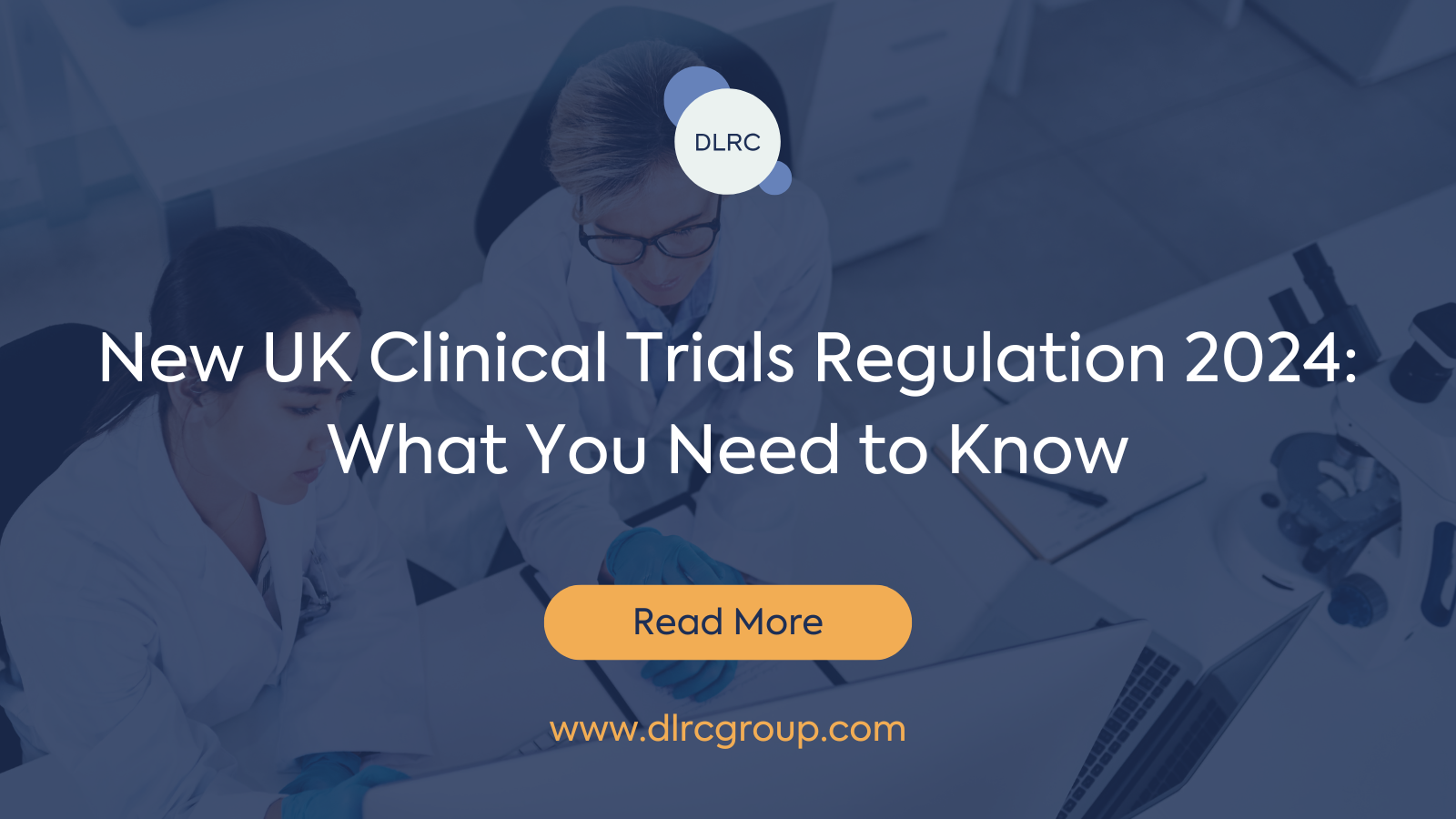 New UK Clinical Trials Regulation 2024: What You Need to Know - DLRC