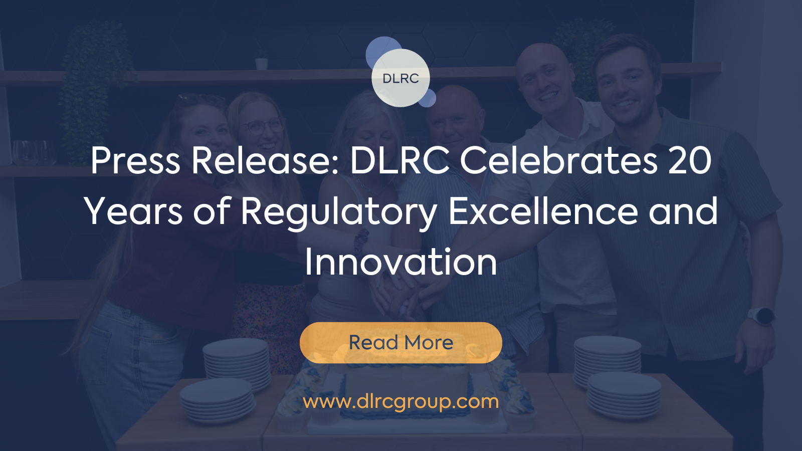 DLRC Celebrate 20 Years of Regulatory Excellence and Innovation