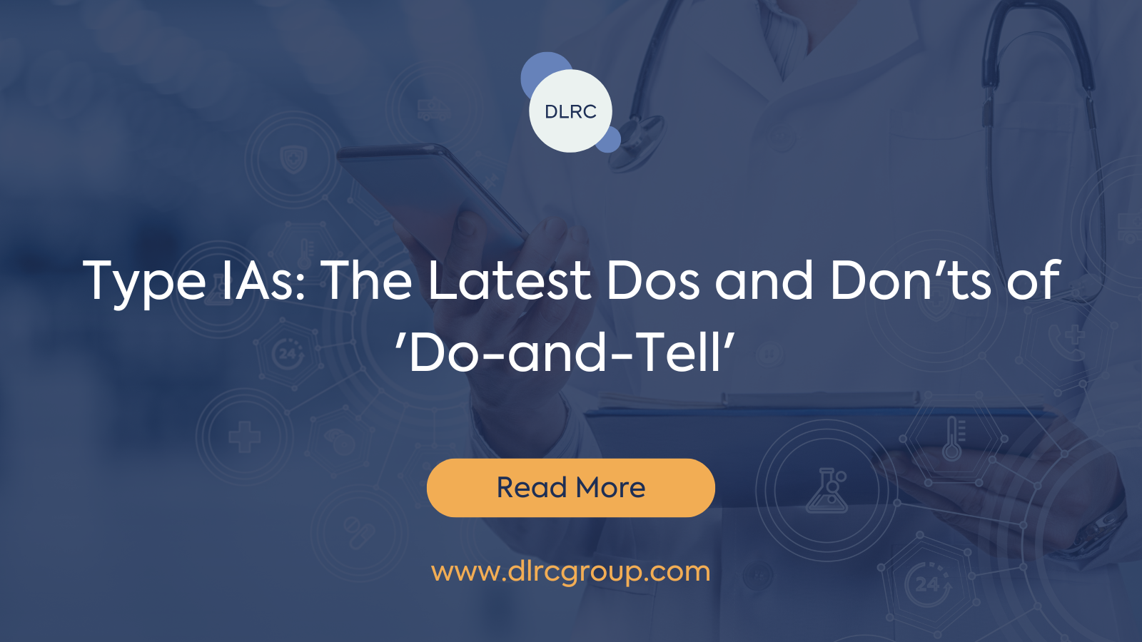 Type IAs: The Latest Dos and Don'ts of 'Do-and-Tell' - DLRC