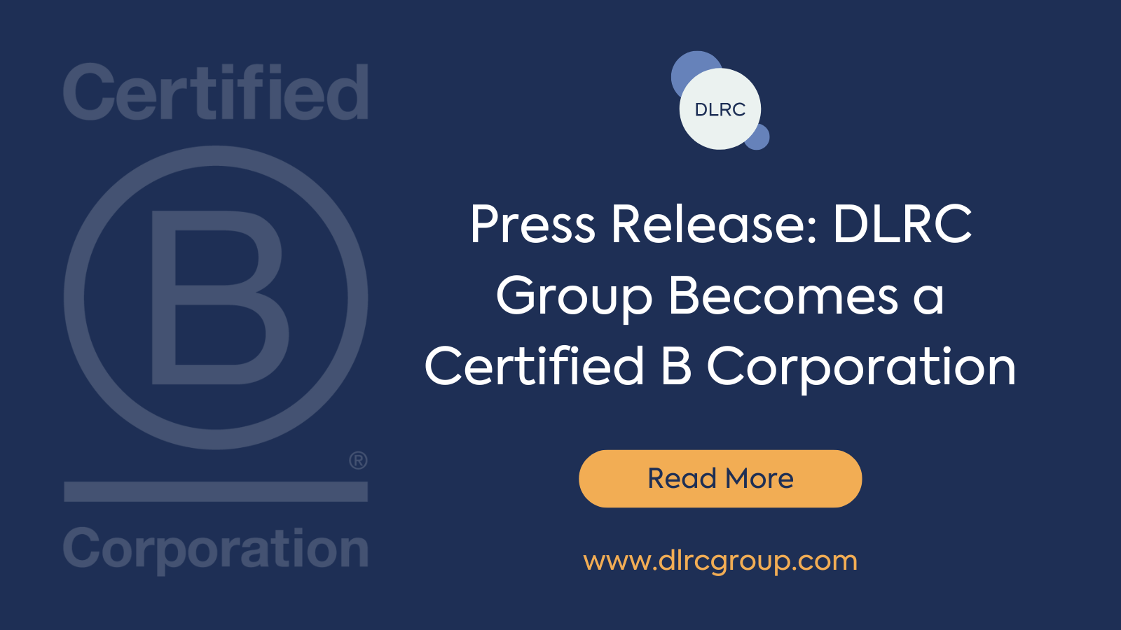 DLRC Group Becomes a Certified B Corporation
